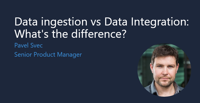 Data ingestion vs data integration - what's the difference?