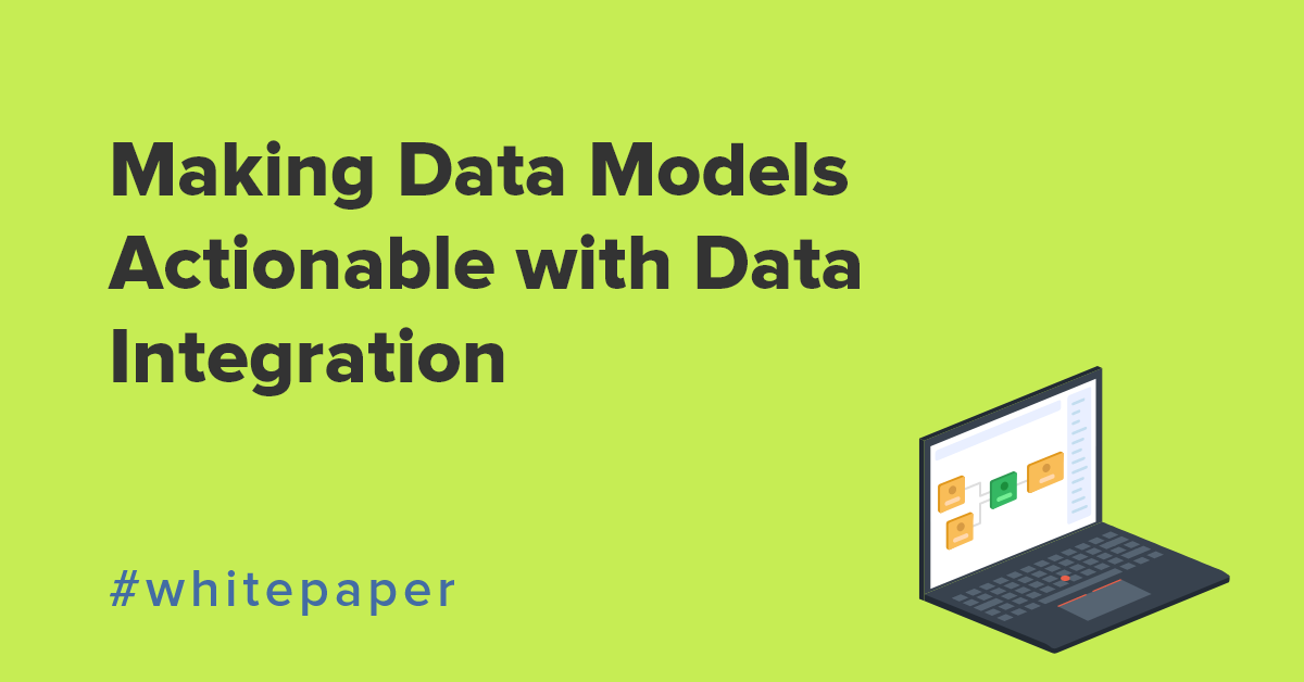 Data Modeling and Data Integration White Paper